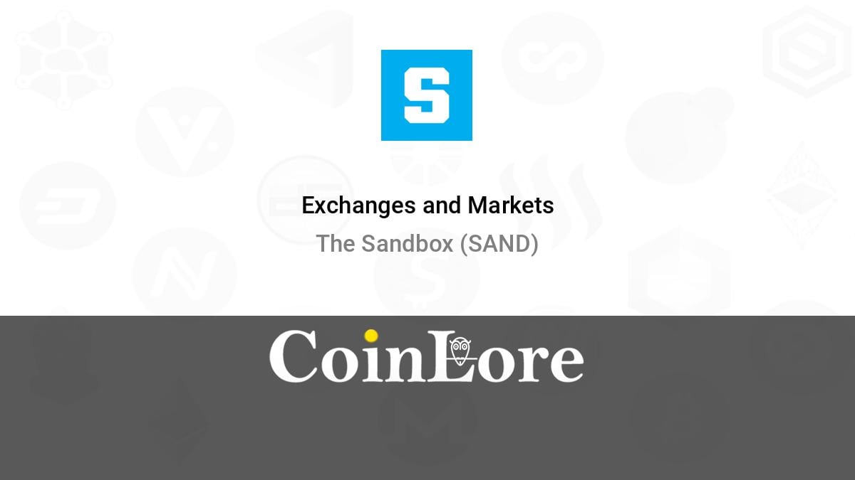 샌드박스 (SAND) 거래소 | CoinLore