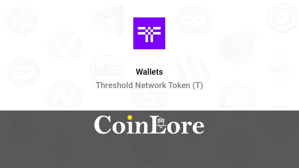 List of Top Threshold Network Token (T) Wallets | CoinLore