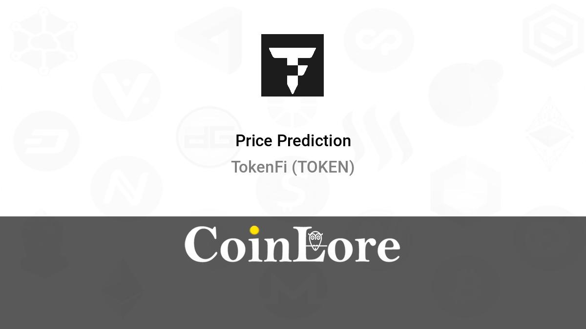 TokenFi Price prediction, Short/Long Forecast - CoinLore