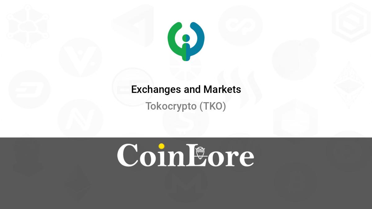 Tokocrypto (TKO) 거래소 | CoinLore