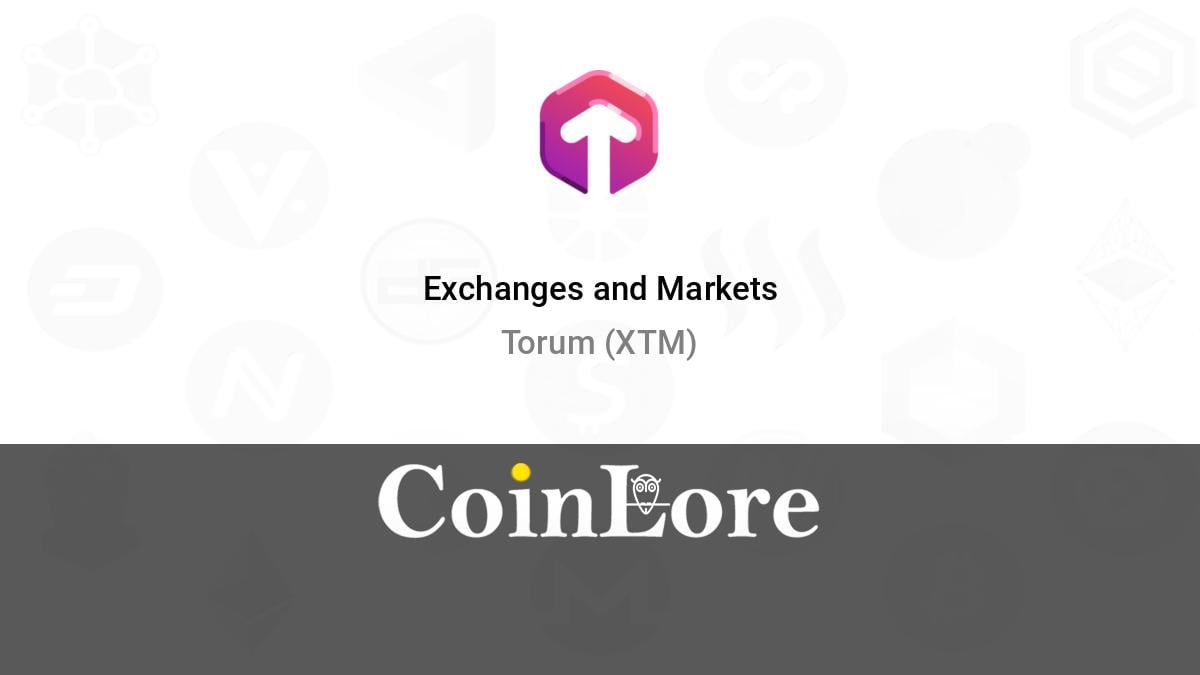 Torum (XTM) Exchanges - Where to Buy,Sell,Trade | CoinLore
