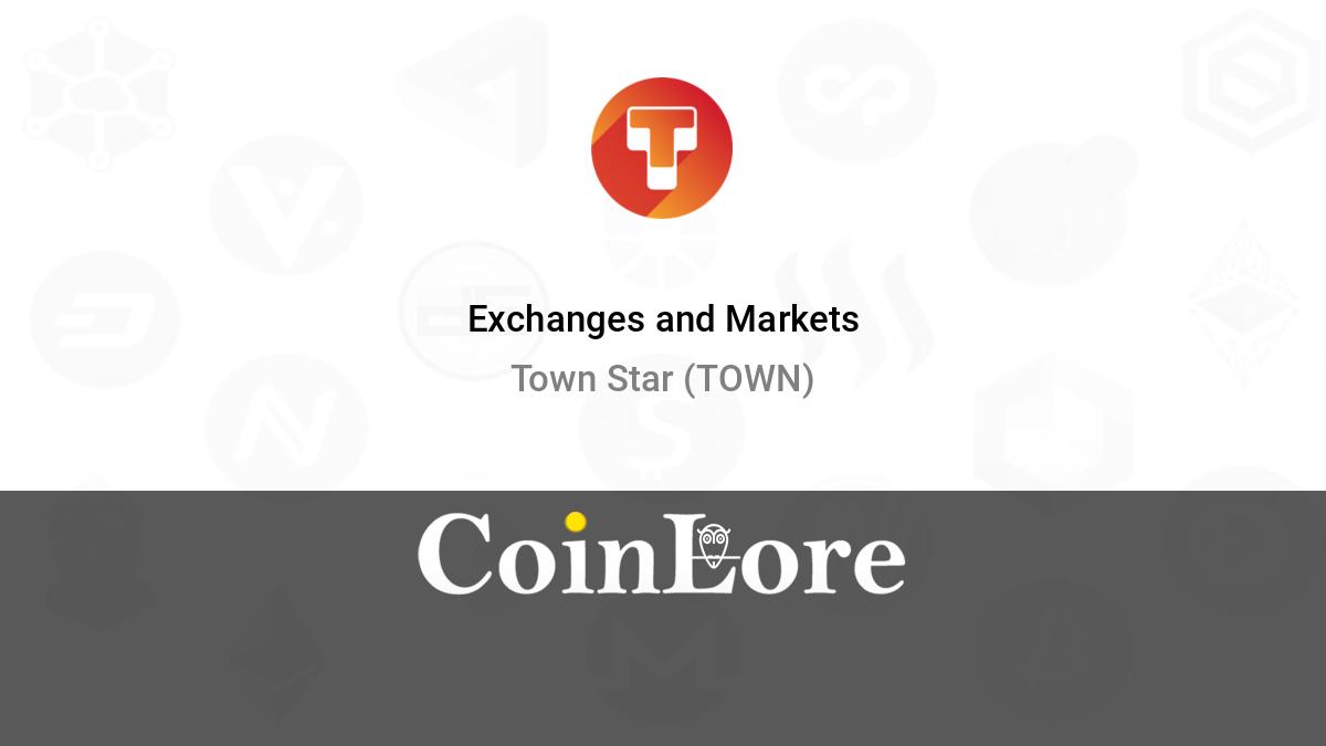 Town Star (TOWN) 거래소 | CoinLore