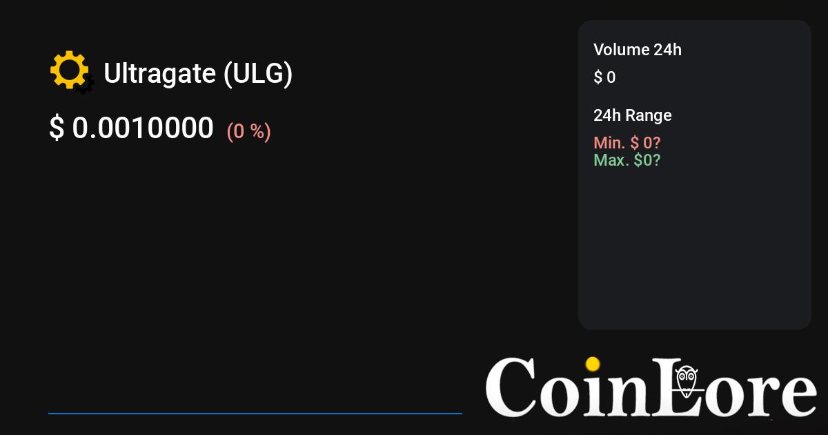 Ultragate Price, Chart, Market Cap, ULG Coin Essentials | CoinLore