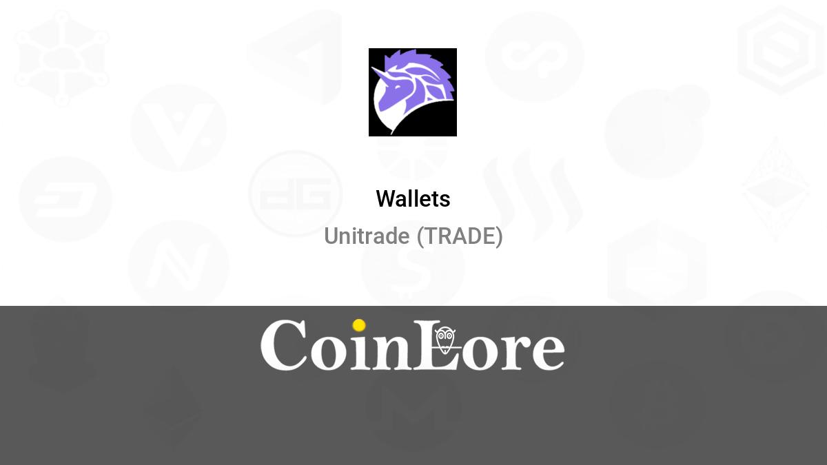 List of Top Unitrade (TRADE) Wallets | CoinLore