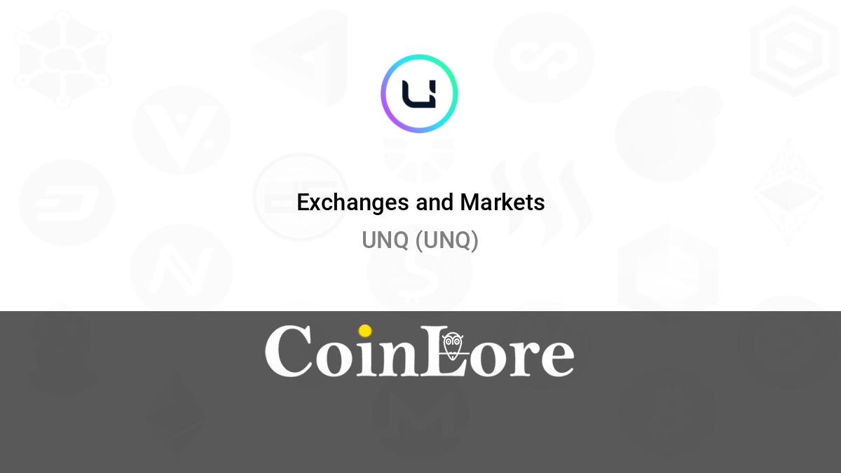 UNQ (UNQ) Exchanges - Where to Buy,Sell,Trade | CoinLore