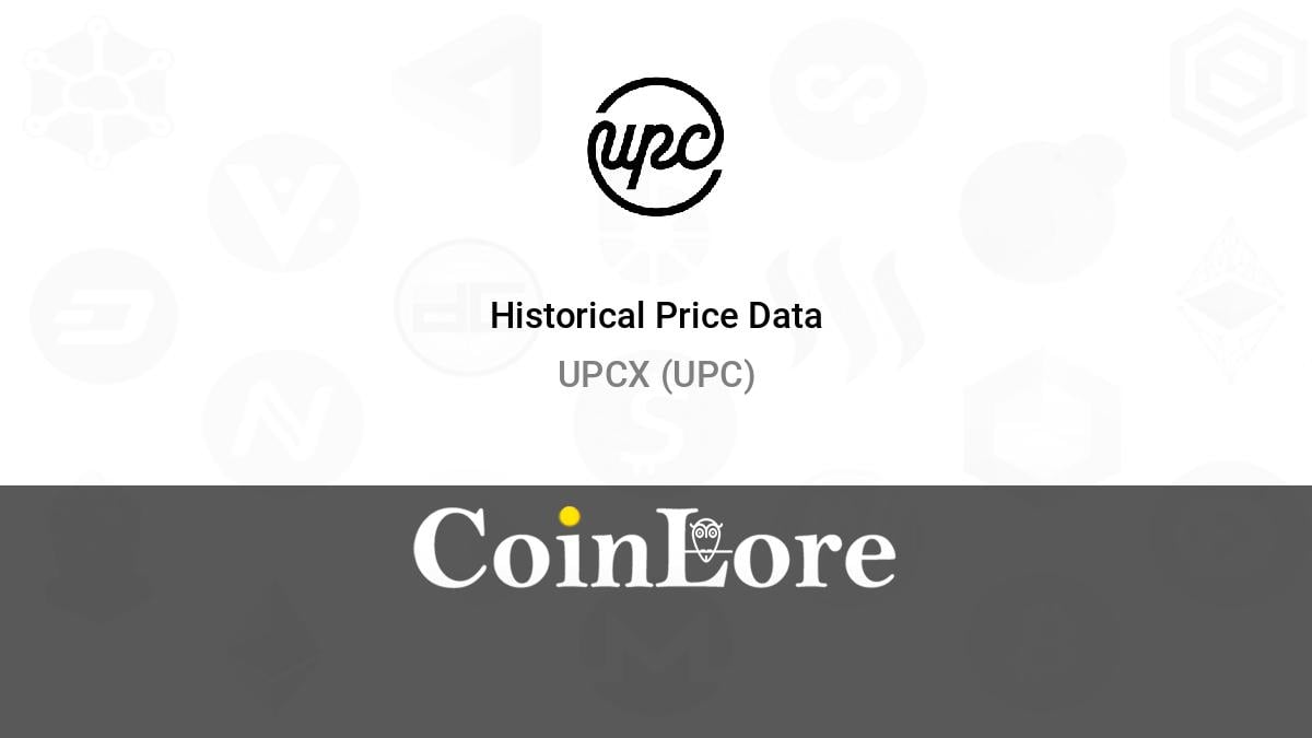 UPCX (UPC) Historical Prices | CoinLore