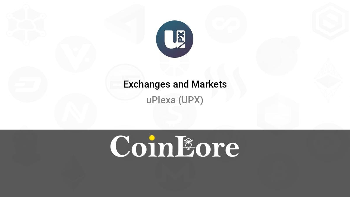 UPlexa (UPX) Exchanges - Where to Buy,Sell,Trade | CoinLore