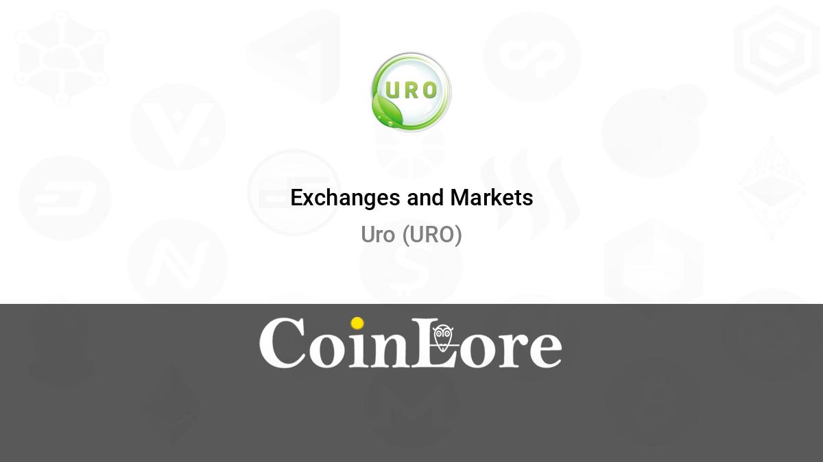 Uro (URO) Exchanges - Where to Buy,Sell,Trade | CoinLore