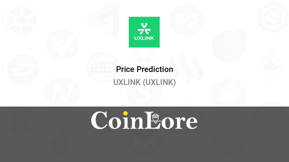 UXLINK Price prediction, Short/Long Forecast - CoinLore