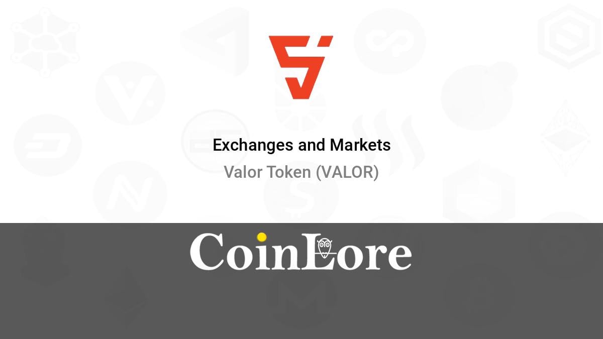 Valor Token (VALOR) Exchanges - Where to Buy,Sell,Trade | CoinLore