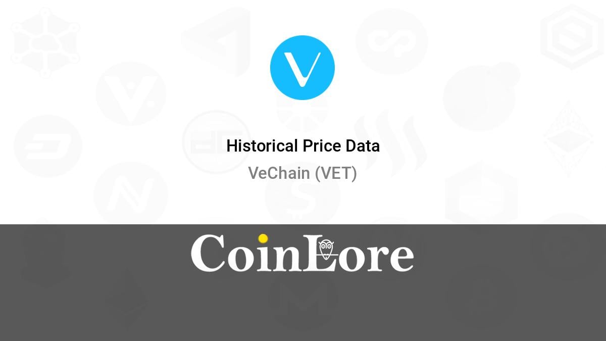 비체인 (VET) 역사적인 가격 | CoinLore