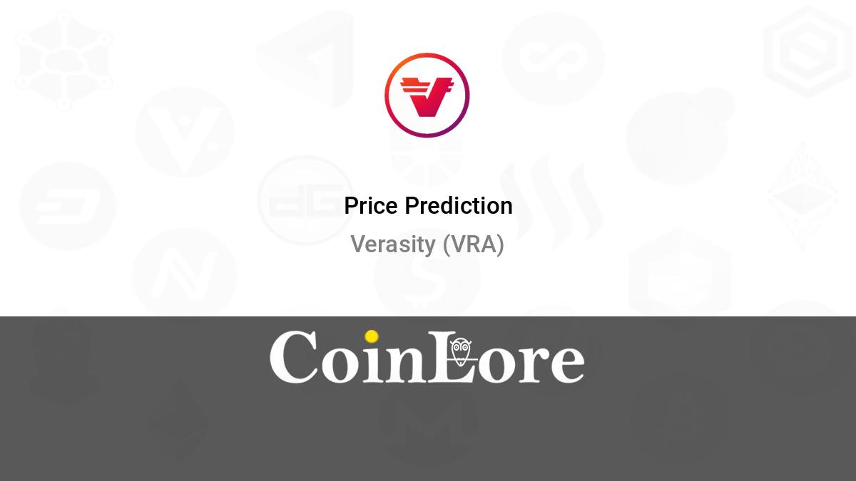 Verasity Price prediction, Short/Long Forecast - CoinLore