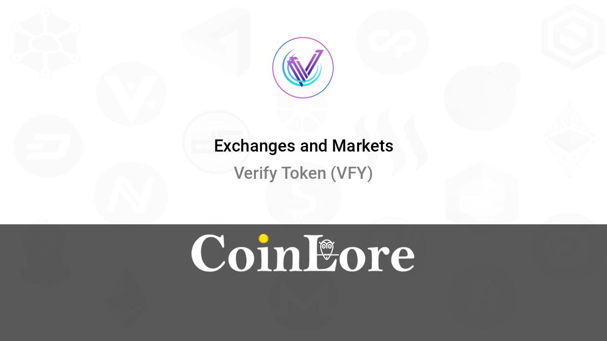 Verify Token (VFY) Exchanges - Where to Buy,Sell,Trade | CoinLore
