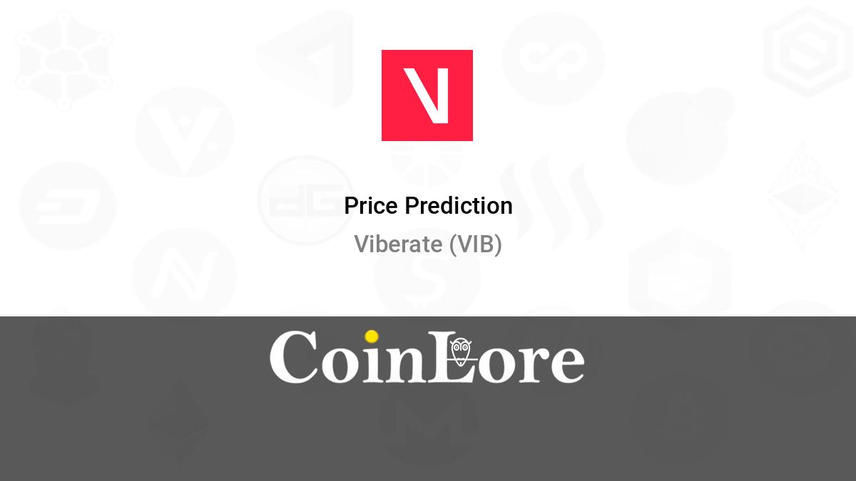 Viberate Price prediction, Short/Long Forecast - CoinLore