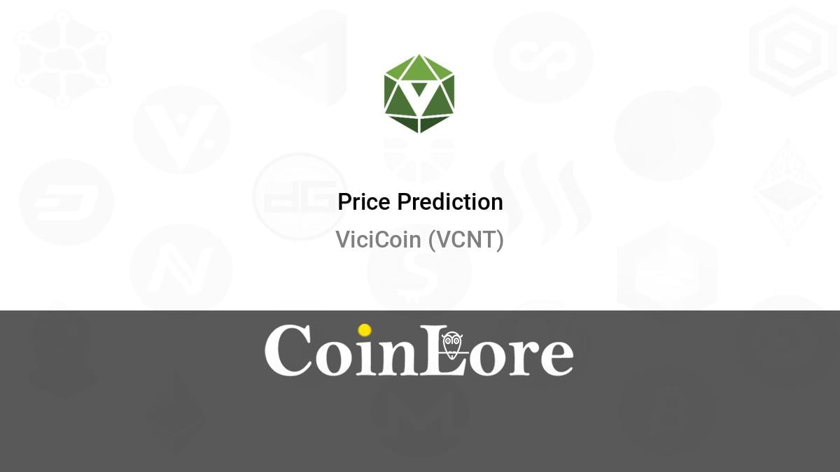 ViciCoin Price prediction, Short/Long Forecast - CoinLore