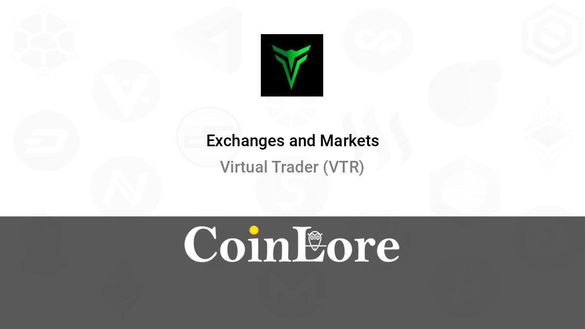 Virtual Trader (VTR) Exchanges - Where to Buy,Sell,Trade | CoinLore