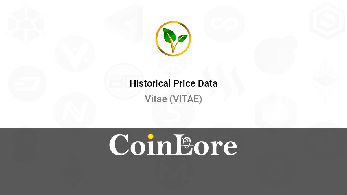 Vitae (VITAE) Historical Prices | CoinLore