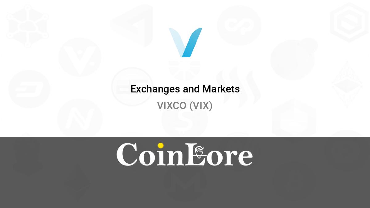 Vixco (VIX) Exchanges - Where to Buy,Sell,Trade | CoinLore