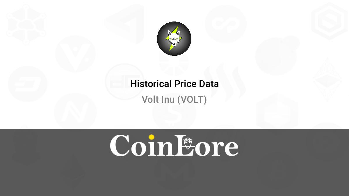 Volt Inu (VOLT) Historical Prices | CoinLore