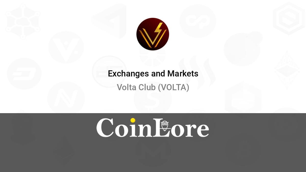 Volta Club (VOLTA) Exchanges - Where to Buy,Sell,Trade | CoinLore