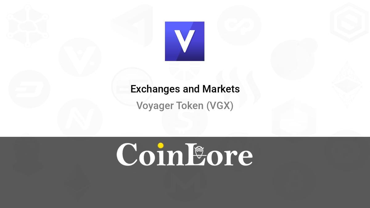 Voyager Token (VGX) Exchanges - Where to Buy,Sell,Trade | CoinLore
