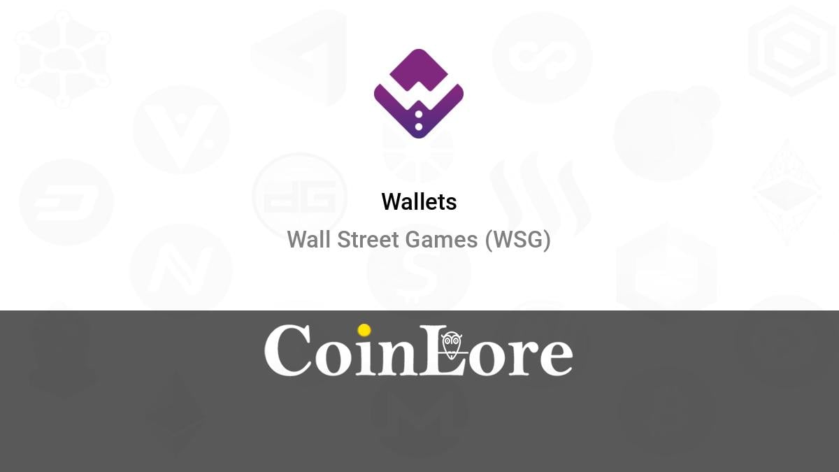 List of Top Wall Street Games (WSG) Wallets | CoinLore