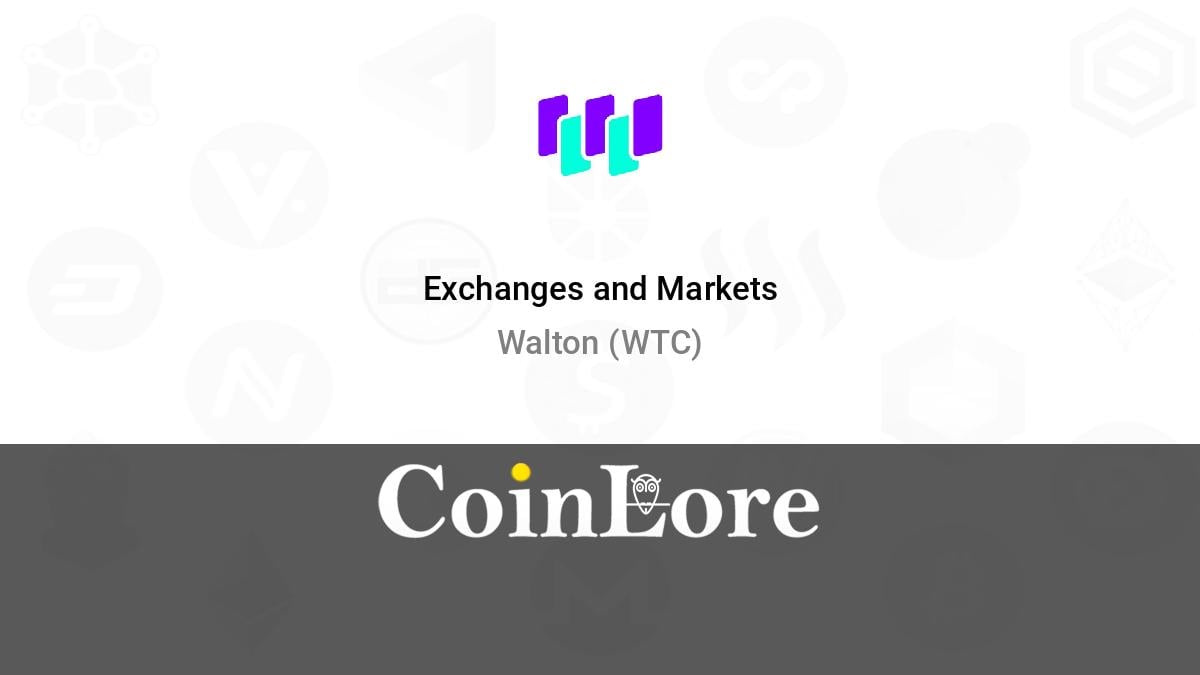 월튼체인 (WTC) 거래소 | CoinLore