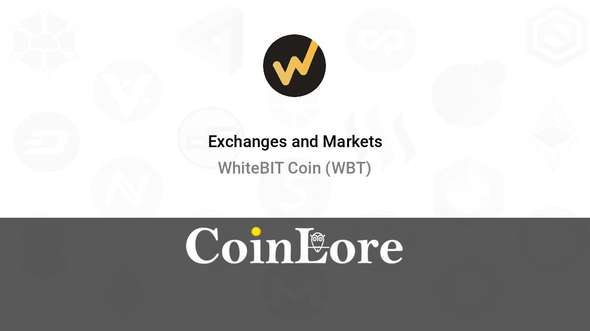 WhiteBIT Coin (WBT) 交易| CoinLore