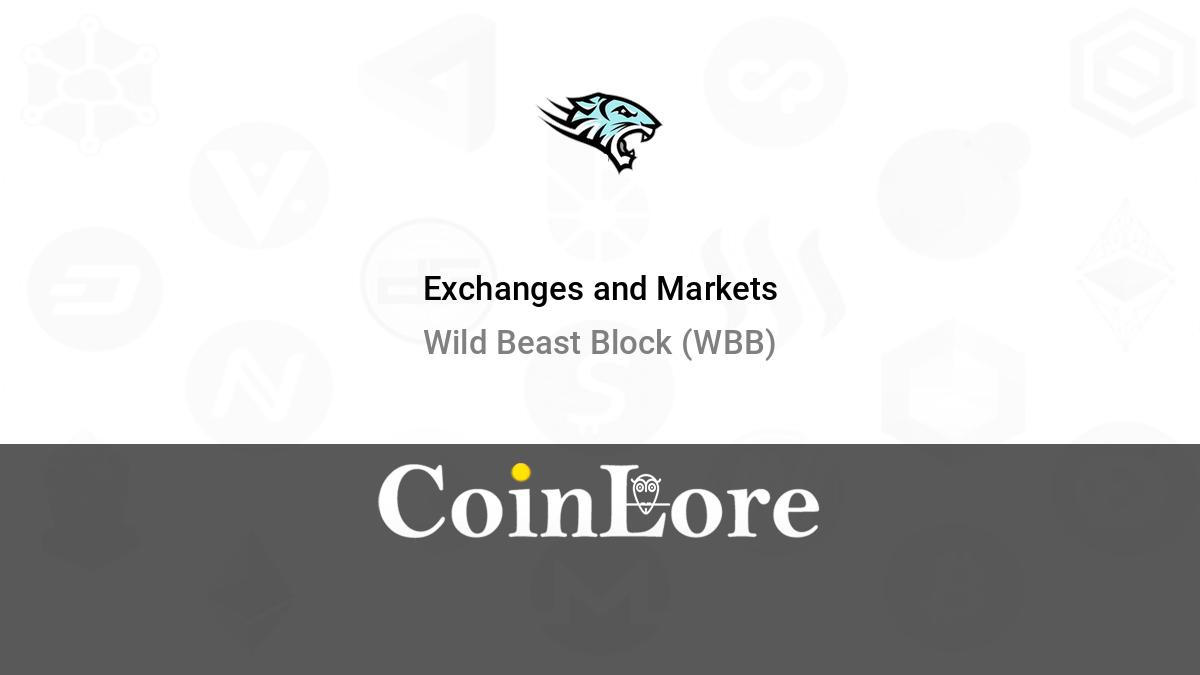 Wild Beast Block (WBB) Exchanges - Where to Buy,Sell,Trade | CoinLore