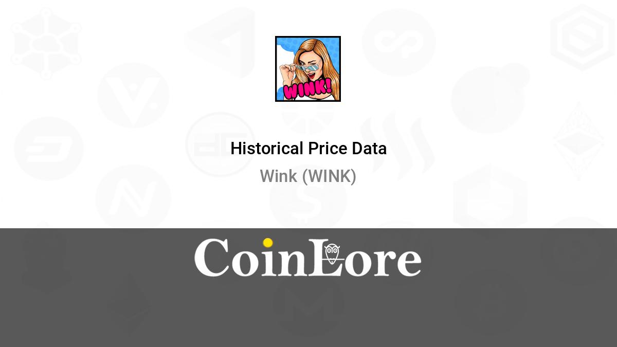 WINkLink (WIN) Geçmiş Fiyatlar | CoinLore