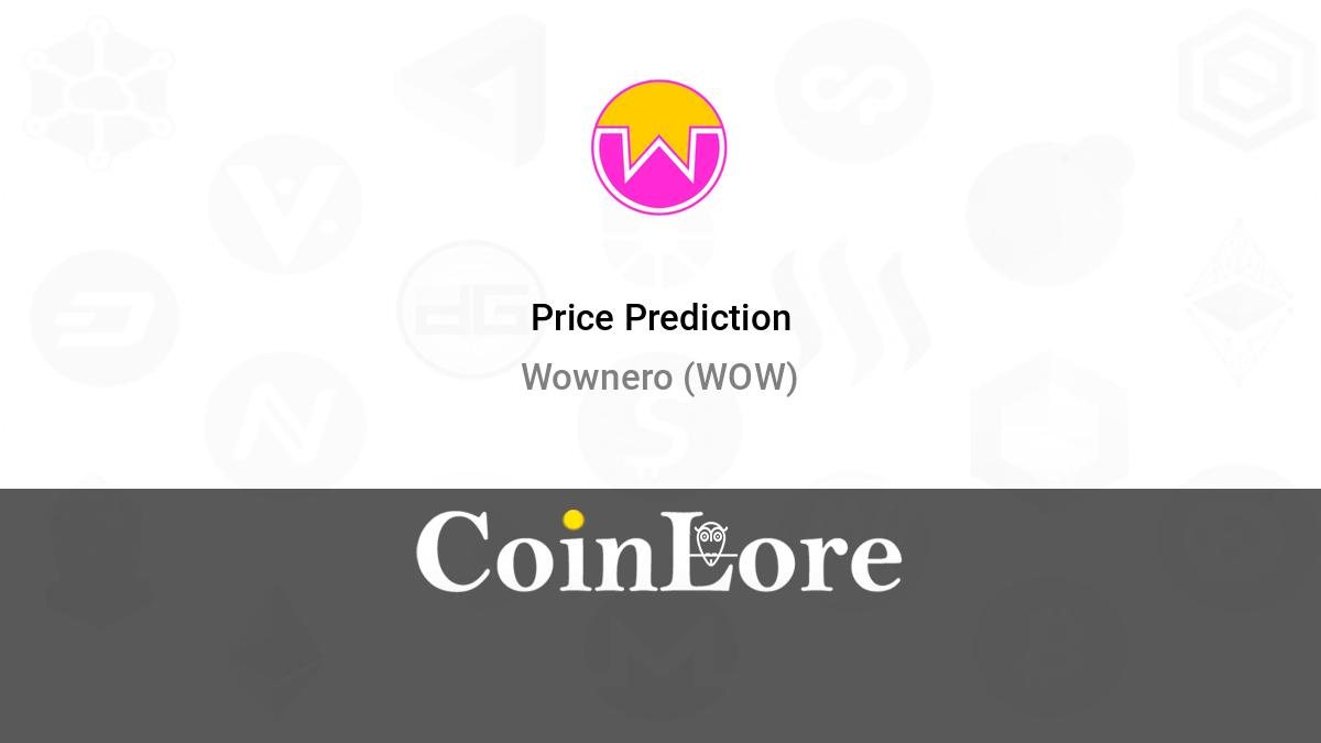 Wownero Price prediction, Short/Long Forecast - CoinLore