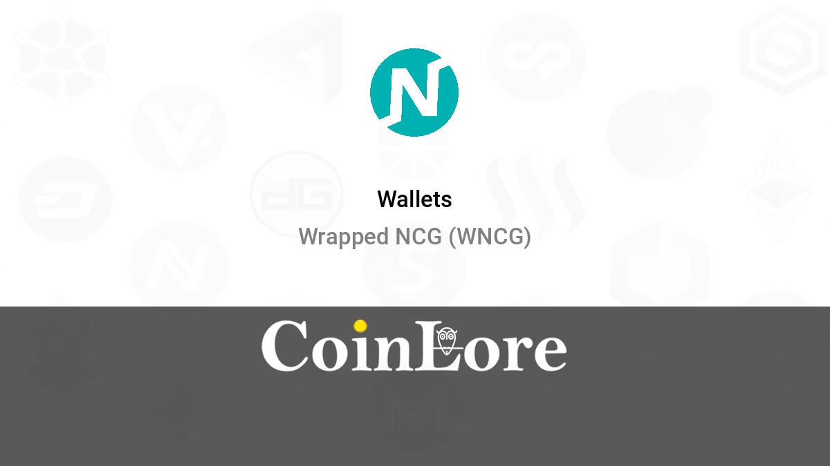 List of Top Wrapped NCG (WNCG) Wallets | CoinLore