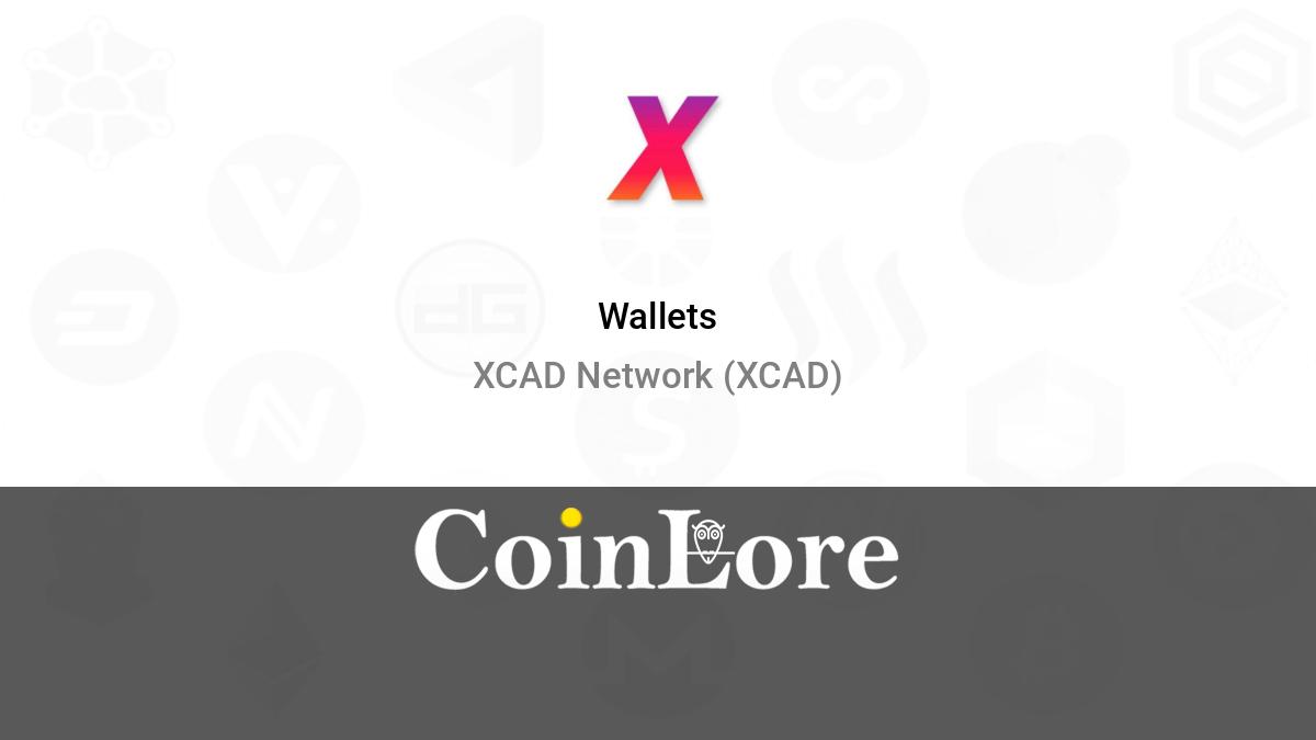 List of Top XCAD Network (XCAD) Wallets | CoinLore