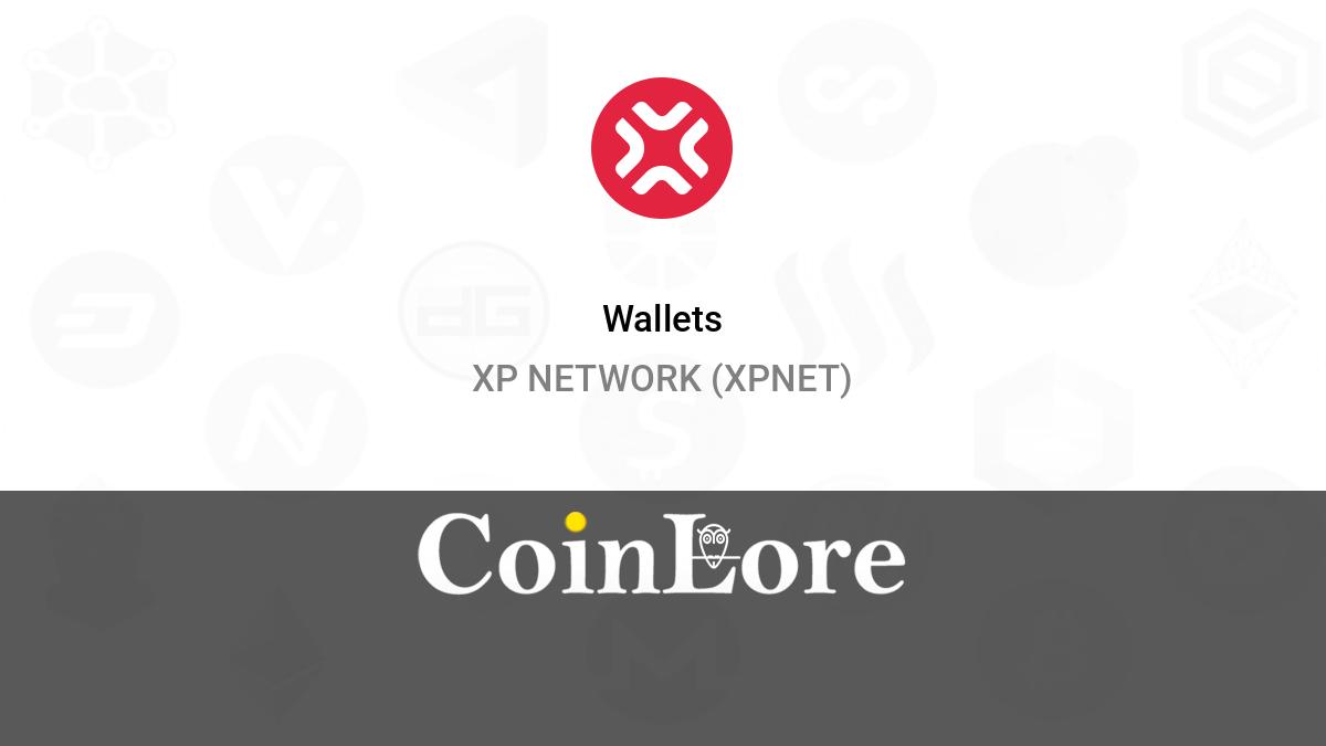 List of Top XP Network (XPNET) Wallets | CoinLore