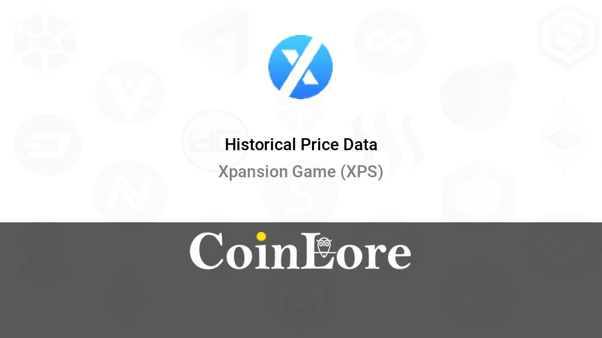 Xpansion Game (XPS) Historical Prices | CoinLore