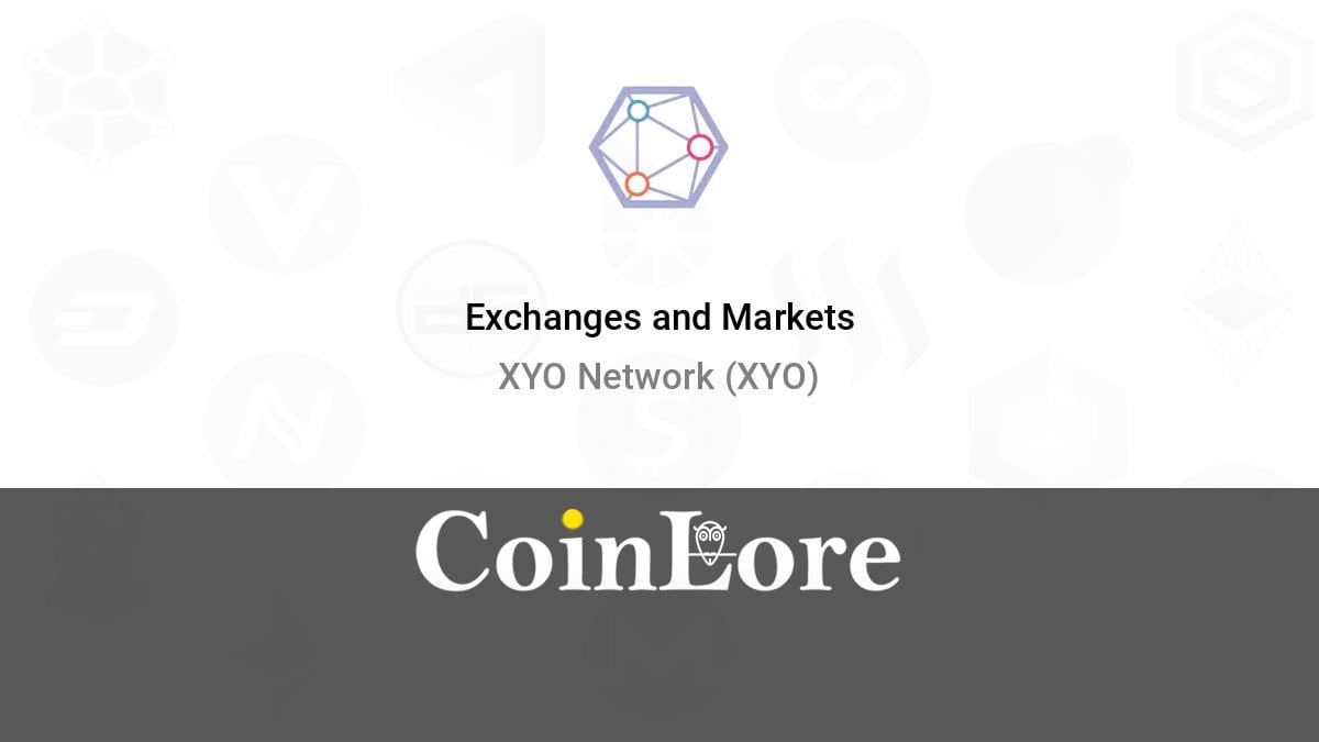 XYO Network (XYO) Exchanges Where to Buy,Sell,Trade CoinLore