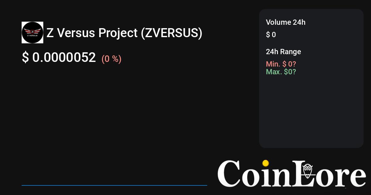 Z Versus Project Price, Chart, Market Cap, ZVERSUS Coin Essentials | CoinLore