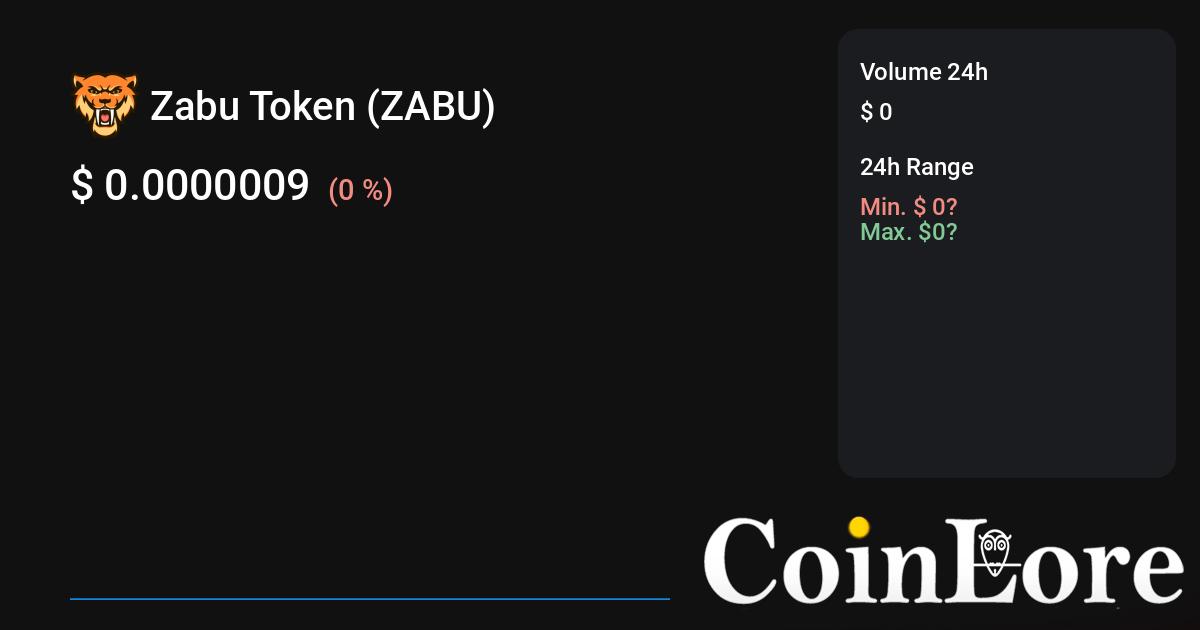 Zabu Token Price, Chart, Market Cap, ZABU Coin Essentials | CoinLore