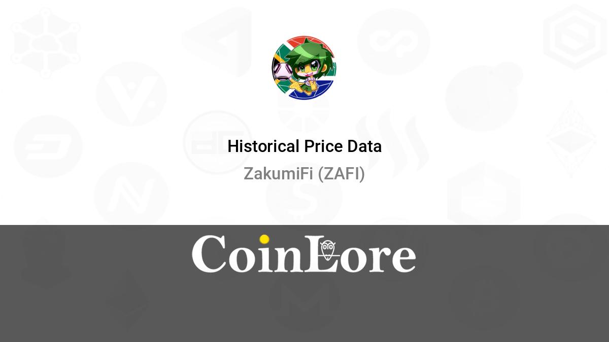 ZakumiFi (ZAFI) Historical Prices | CoinLore