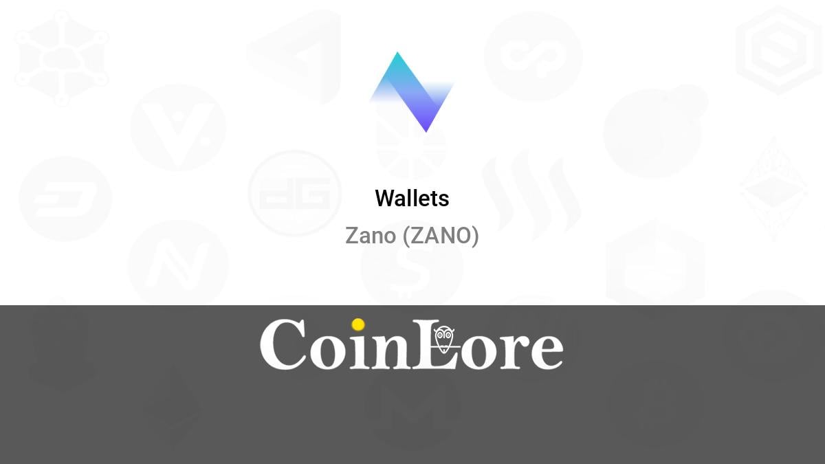 List of Top Zano (ZANO) Wallets | CoinLore