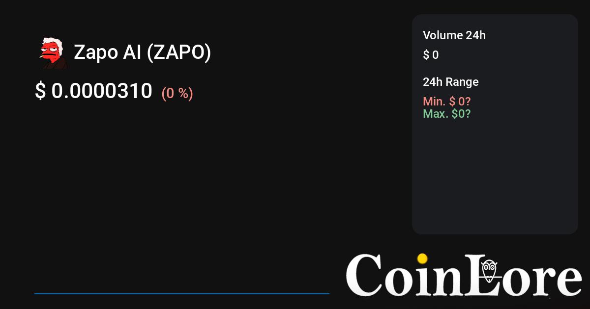 Zapo AI Price, Chart, Market Cap, ZAPO Coin Essentials | CoinLore