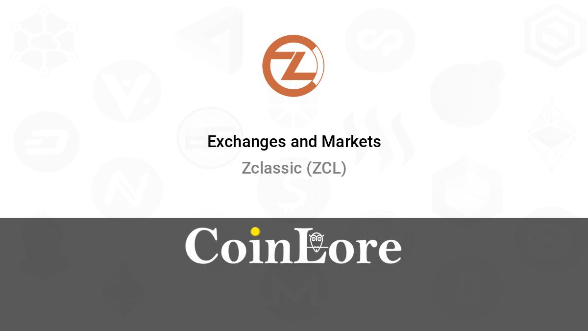 제트클래식 (ZCL) 거래소 | CoinLore