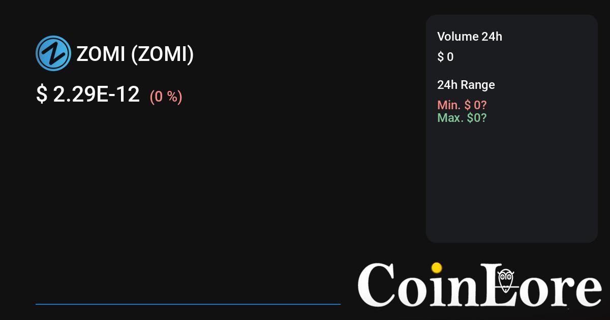 ZOMI Price, Chart, Market Cap, ZOMI Coin Essentials | CoinLore