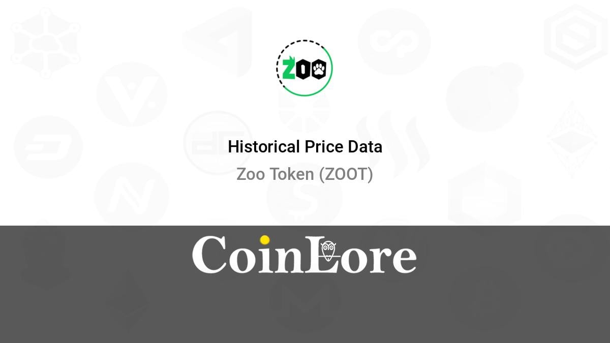 Zoo Token (ZOOT) Historical Prices | CoinLore