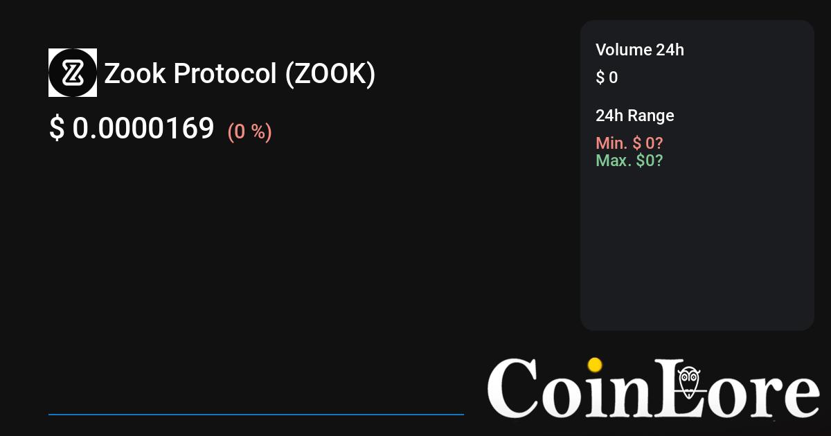 Zook Protocol Price, Chart, Market Cap, ZOOK Coin Essentials | CoinLore