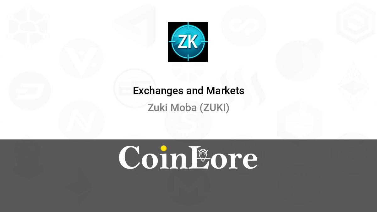 Zuki Moba (ZUKI) 거래소 | CoinLore