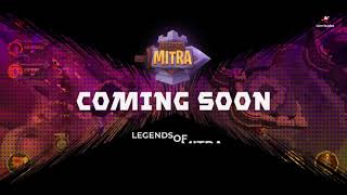 What is Legends of Mitra