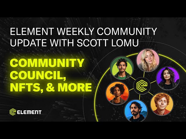 Element Community Call - Community Council, NFTs, & More