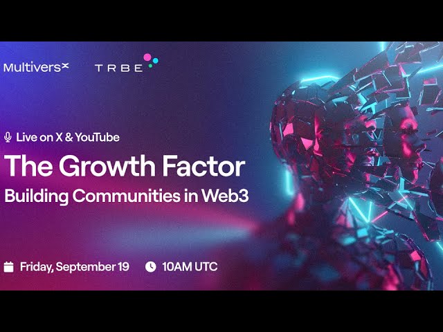 Building Communities in Web3 — Live with TRBE