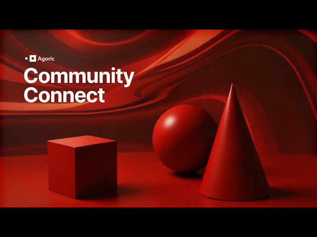 Community Connect - Agoric X DCF: Speaking on Tokenomics Refresh